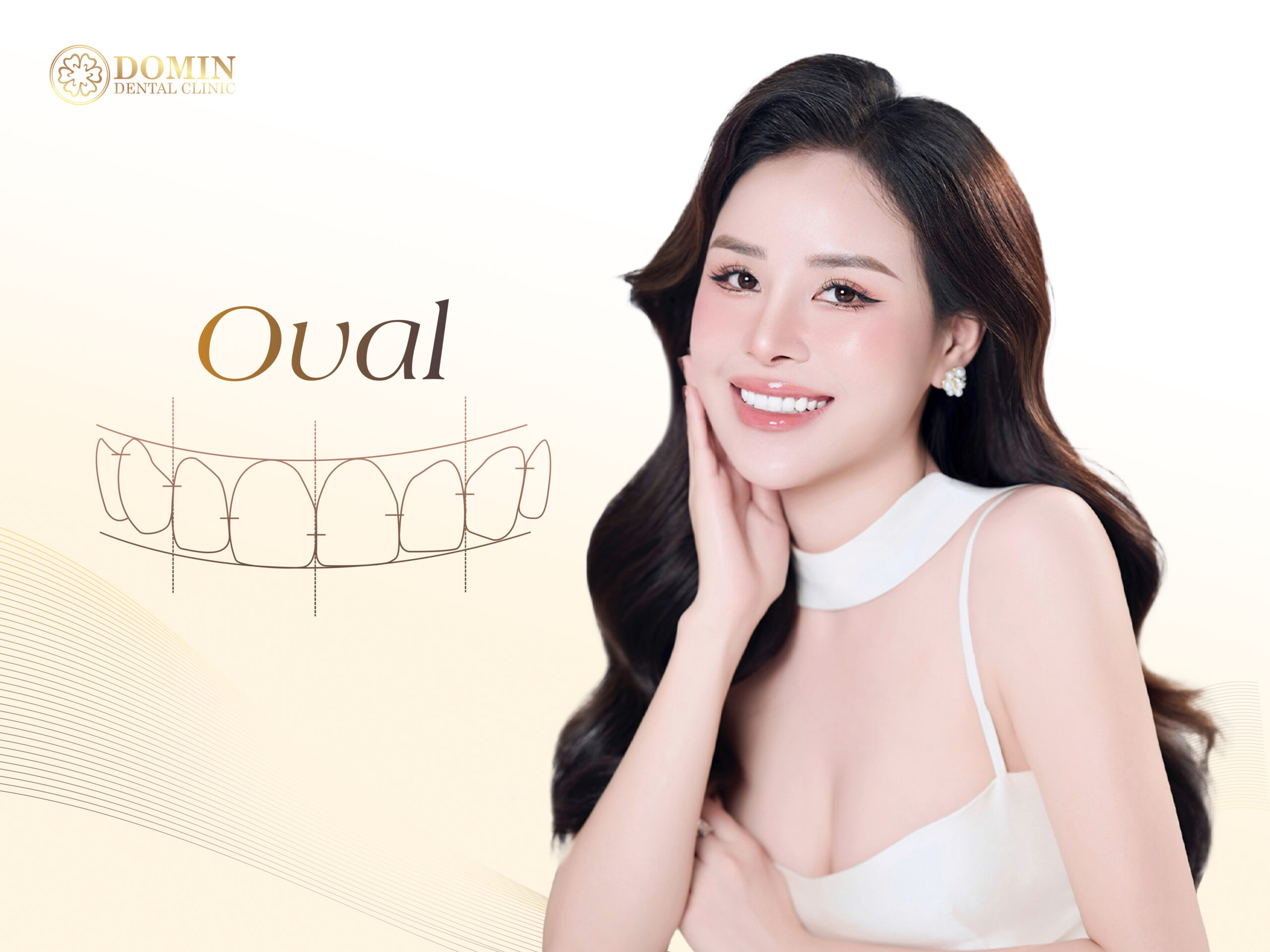 Oval shape - Domin Dental Clinic